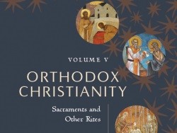 SVS Press releases final volume of monumental Orthodox Christianity ...